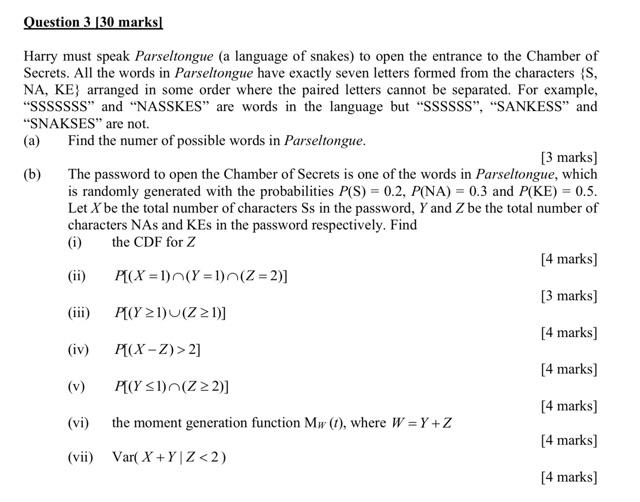 Solved Question 3 [30 marks] Harry must speak Parseltongue | Chegg.com