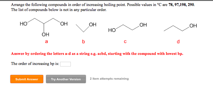 Solved Arrange the following compounds in order of | Chegg.com