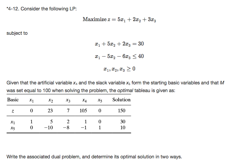 Solved *4-12. Consider the following LP: Maximize z = 5x1 | Chegg.com