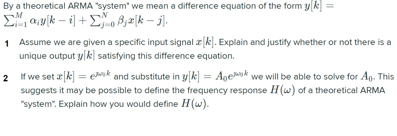 Solved 1 By a theoretical ARMA "system" we mean a difference | Chegg.com