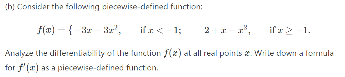 Solved (b) Consider the following piecewise-defined | Chegg.com
