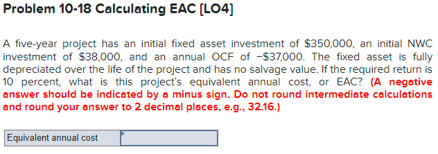 Solved Problem 10-18 Calculating EAC [LO4) A five-year | Chegg.com