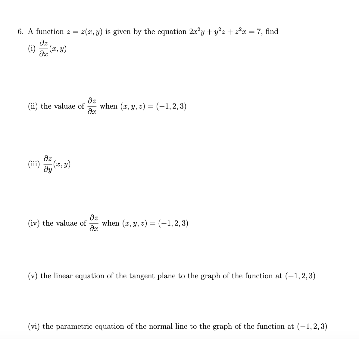 Solved 6. A function z=z(x,y) is given by the equation | Chegg.com