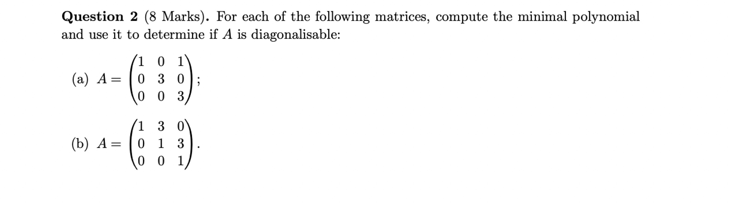 Solved Question 2 (8 ﻿Marks). ﻿For each of the following | Chegg.com