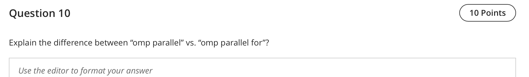 Solved Explain The Difference Between Omp Parallel Vs