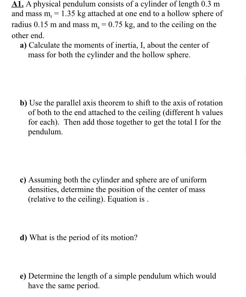 Solved and mass m, A1. A physical pendulum consists of a | Chegg.com
