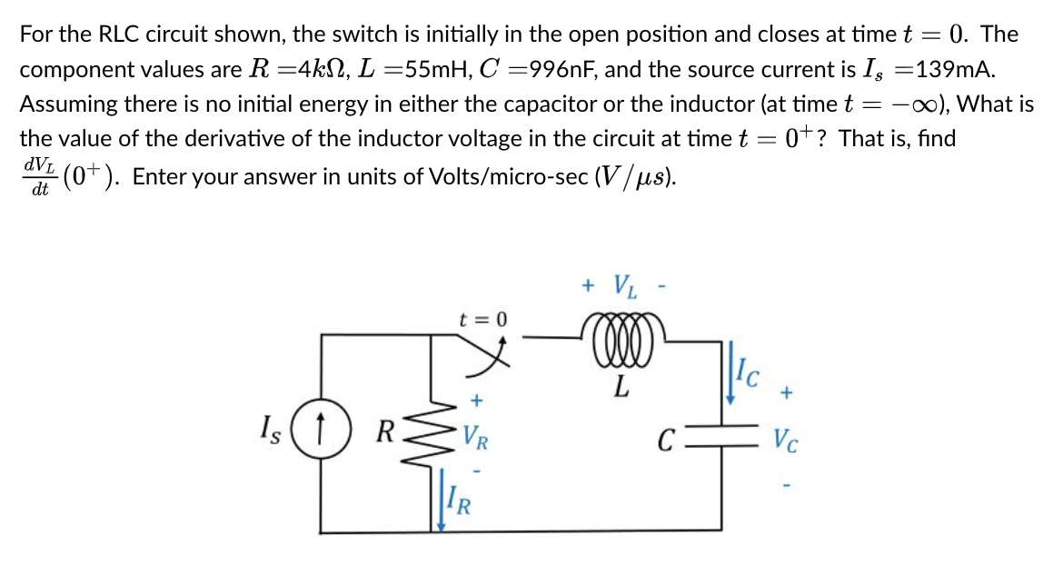 Solved For the RLC circuit shown, the switch is initially in | Chegg.com