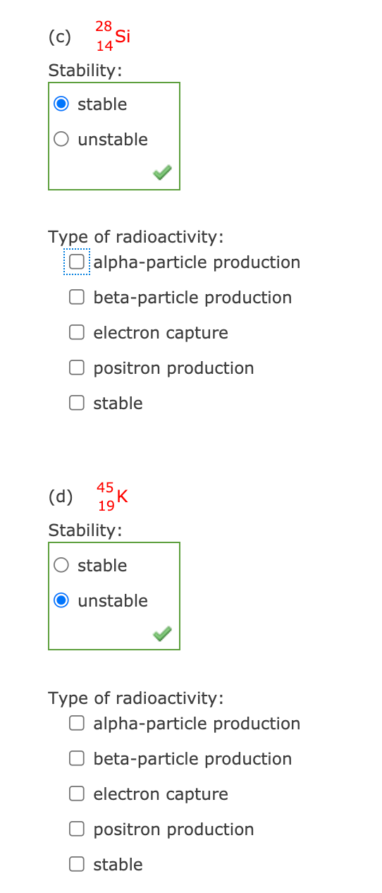 Solved (c) 28 Si 14 Stability: O stable unstable Type of | Chegg.com