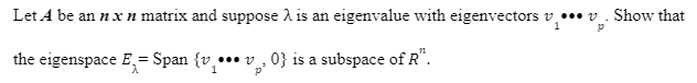 Solved Let A be an nxn matrix and suppose λ is an eigenvalue | Chegg.com