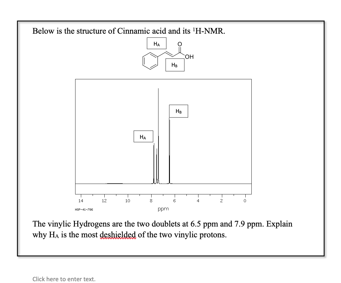 Solved Below is the structure of Cinnamic acid and its | Chegg.com