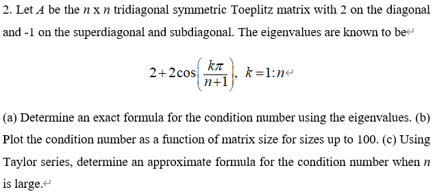 2. Let A be the nx n tridiagonal symmetric Toeplitz | Chegg.com