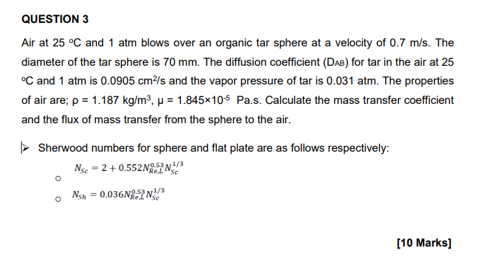 Solved Air at 25∘C and 1 atm blows over an organic tar | Chegg.com
