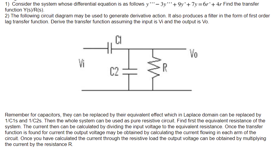 Solved 1) Consider the system whose differential equation is | Chegg.com