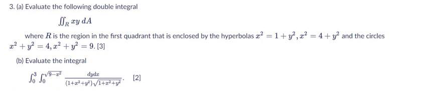 Solved 3. (a) Evaluate the following double integral SUR ay | Chegg.com