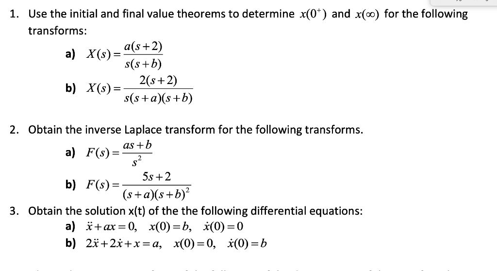 Solved = 1. Use the initial and final value theorems to | Chegg.com