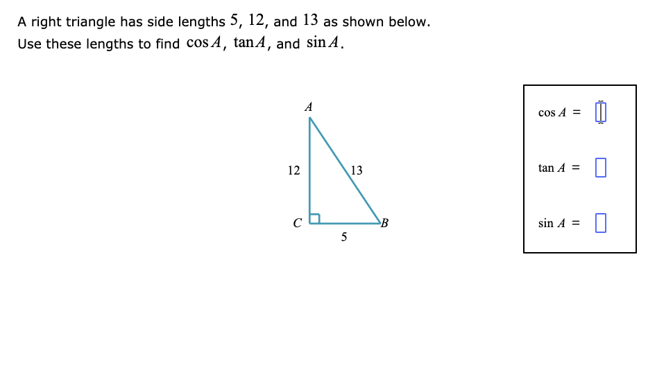 Solved A right triangle has side lengths 5, 12, and 13 as | Chegg.com