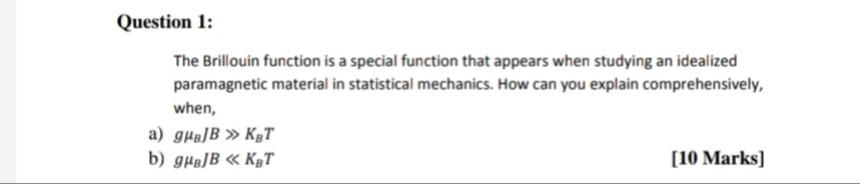 Solved Question 1: The Brillouin function is a special | Chegg.com