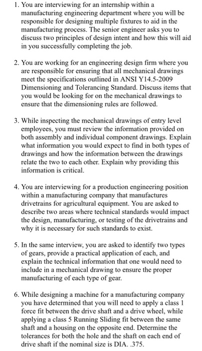 Solved 1. You are interviewing for an internship within a | Chegg.com