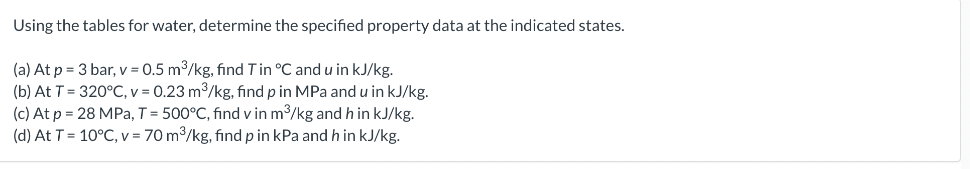 Solved Using the tables for water, determine the specified | Chegg.com