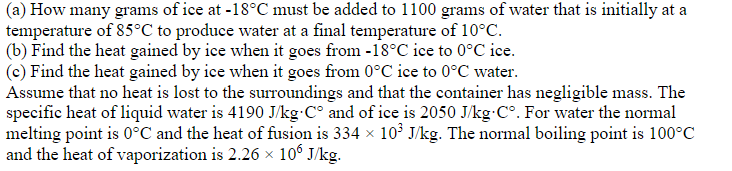 Solved (a) How many grams of ice at −18∘C must be added to | Chegg.com