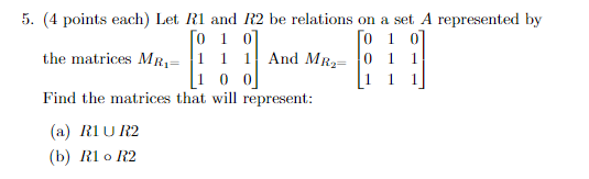 Solved 5. (4 points each) Let R1 and R2 be relations on a | Chegg.com