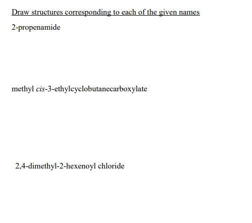 Solved Draw structures corresponding to each of the given | Chegg.com