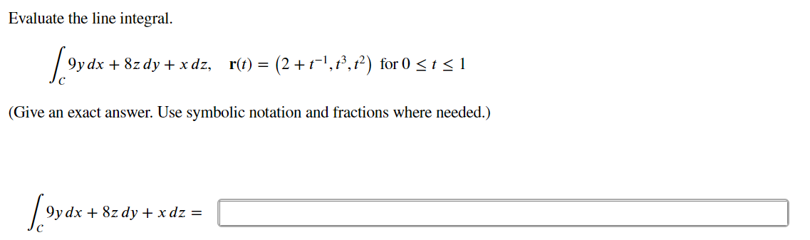 Solved Evaluate the line integral. | Chegg.com