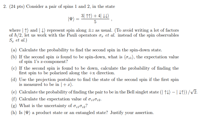 Solved 2. (24 pts) Consider a pair of spins 1 and 2 , in the | Chegg.com