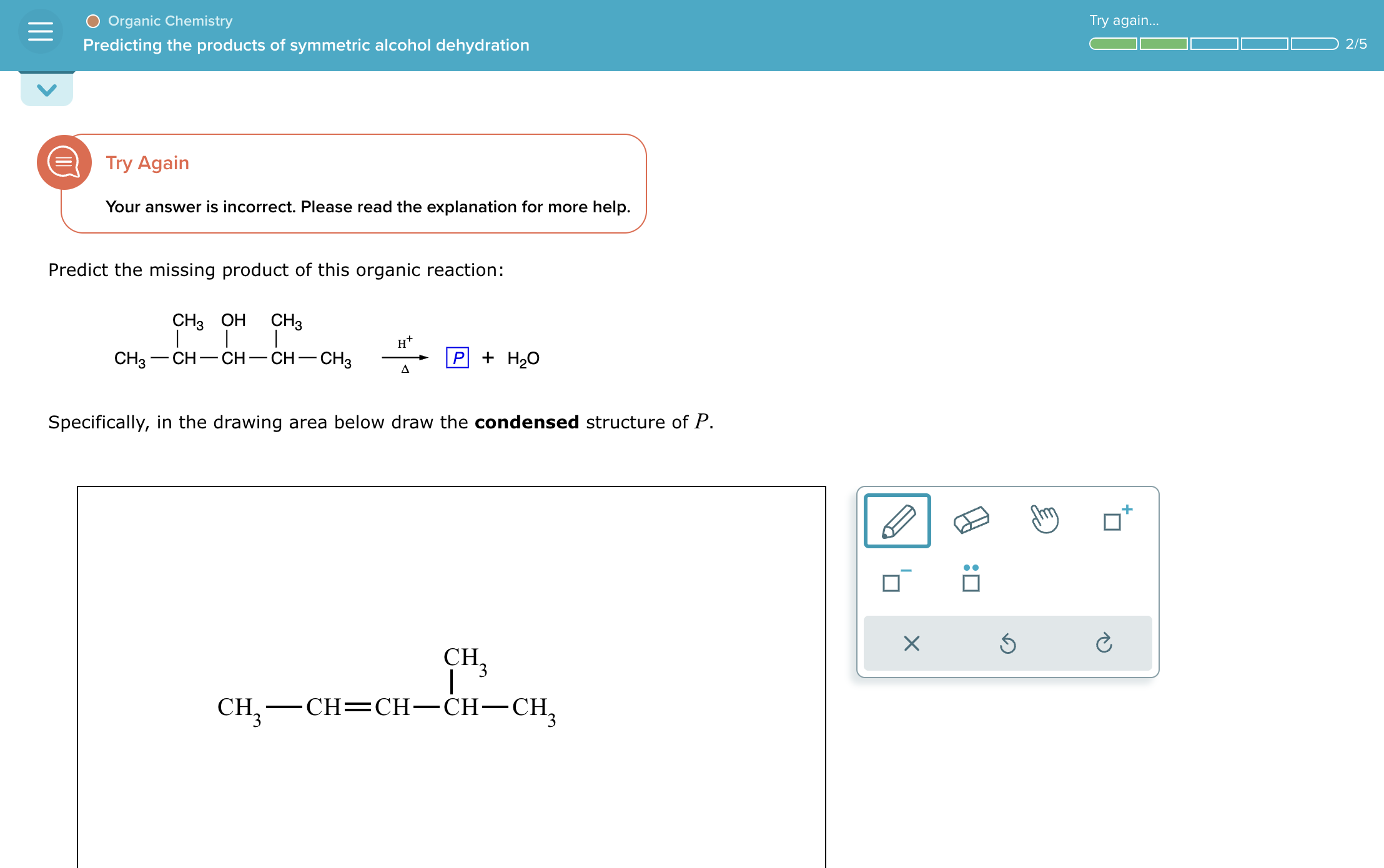 Solved Predict the missing product of this organic reaction: | Chegg.com