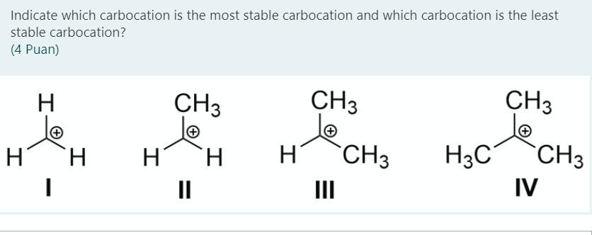 Solved Indicate which carbocation is the most stable | Chegg.com
