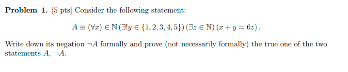 Solved Problem 1. [5 pts] Consider the following statement: | Chegg.com
