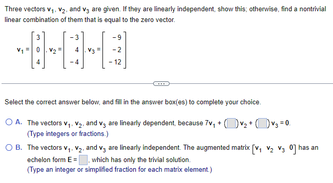 Solved Three vectors v1,v2, and v3 are given. If they are | Chegg.com