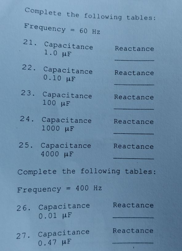 Solved Complete the following tables: Frequency 60 Hz 21. | Chegg.com
