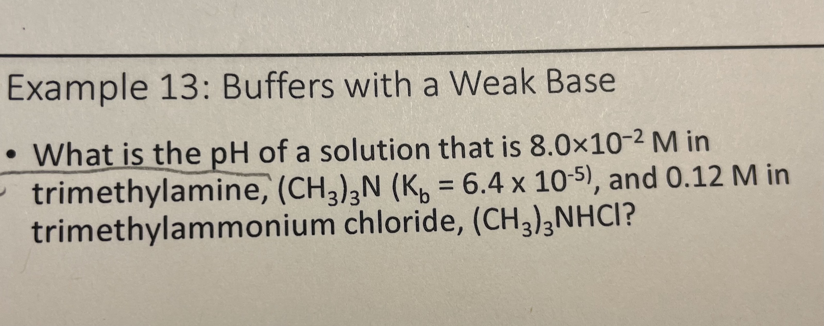Solved Example 13: Buffers with a Weak Base - What is the pH | Chegg.com