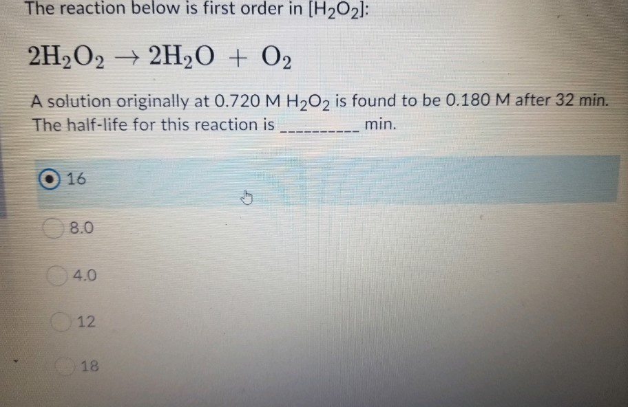 Solved The reaction below is first order in (H2O2): 2H2O2 + | Chegg.com