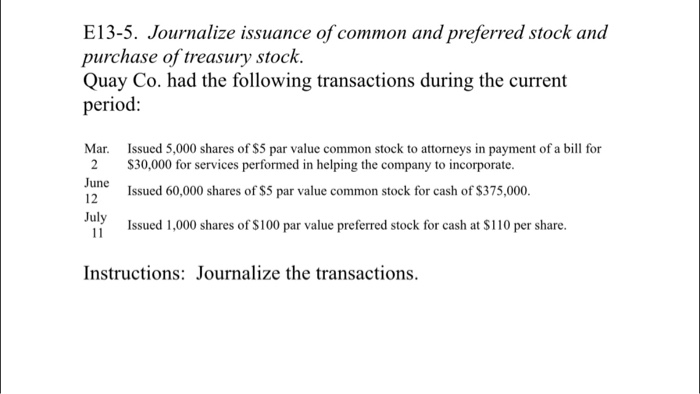Solved Journalize issuance of common and preferred stock and | Chegg.com