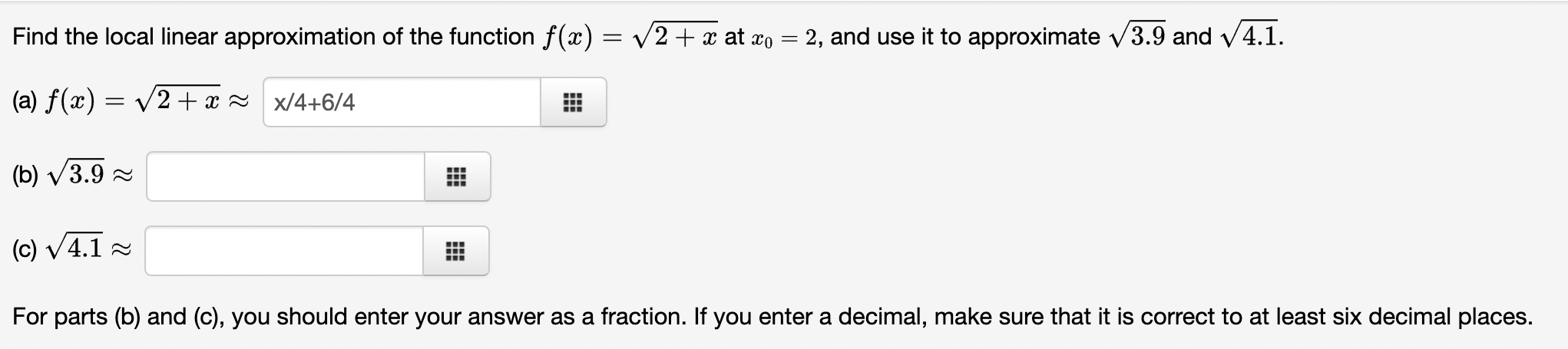 Solved Find The Local Linear Approximation Of The Function 7142