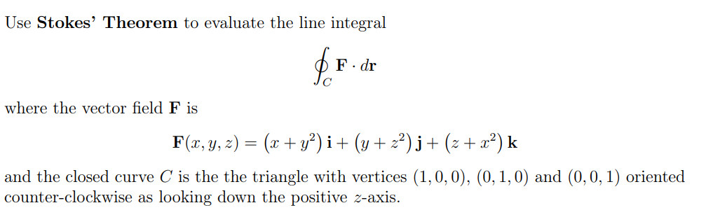 Solved Use Stokes’ Theorem to evaluate the line integral AF. | Chegg.com