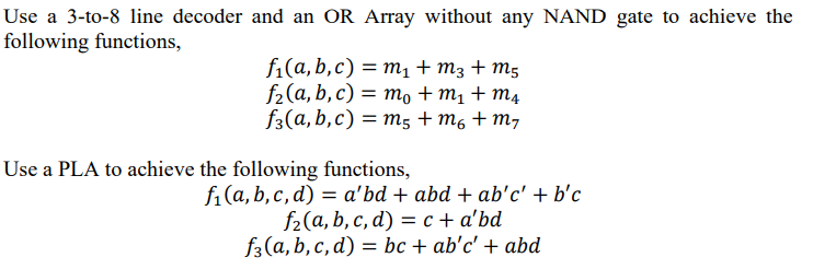 Solved Use a 3-to-8 line decoder and an OR Array without any | Chegg.com