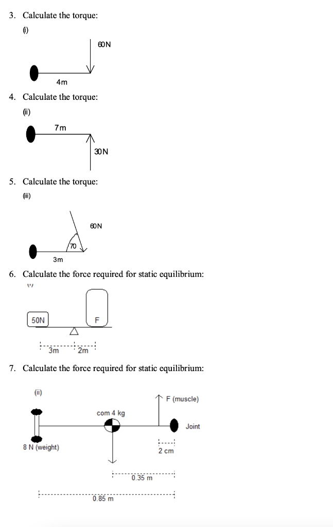 Solved 3. Calculate the torque: 6) 60N 4m 4. Calculate the | Chegg.com