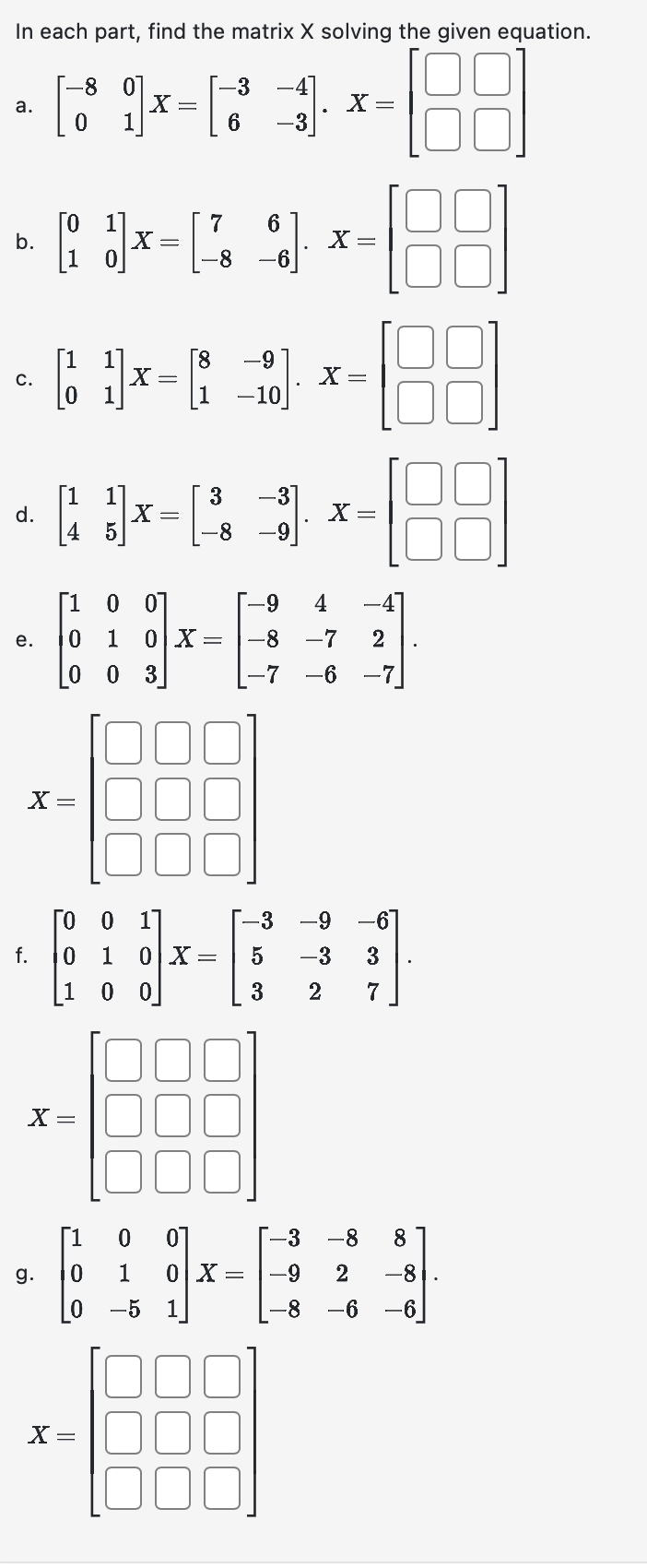 Solved In ﻿each part, find the matrix x ﻿solving the given | Chegg.com