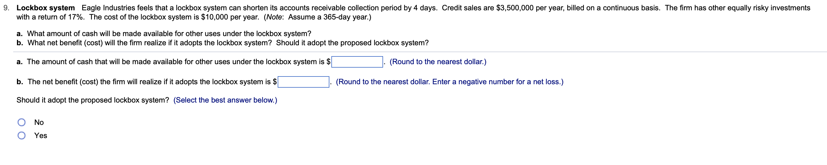 Solved 9. Lockbox system Eagle Industries feels that a | Chegg.com
