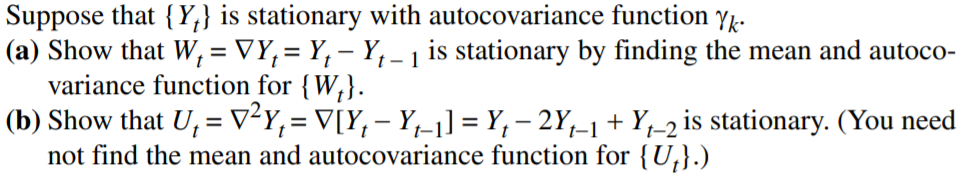 Solved Suppose that {Y;} is stationary with autocovariance | Chegg.com