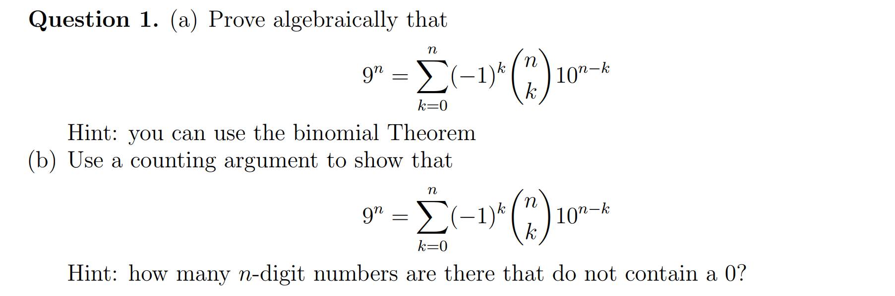 Solved Question 1. (a) Prove algebraically that g" = Ž (-1* | Chegg.com