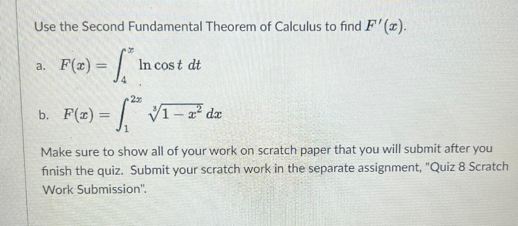 Solved Use the Second Fundamental Theorem of Calculus to | Chegg.com