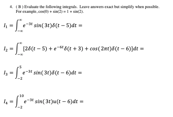 Solved 4. (B) Evaluate the following integrals. Leave | Chegg.com