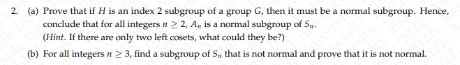 Solved 2. (a) Prove that if H is an index 2 subgroup of a | Chegg.com