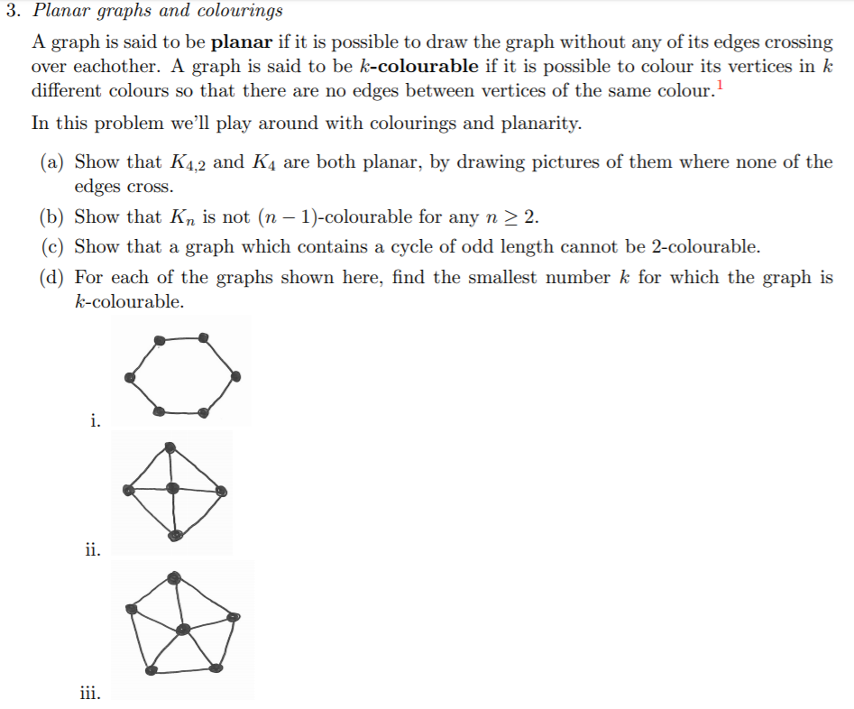 Solved 3. Planar graphs and colourings A graph is said to be | Chegg.com