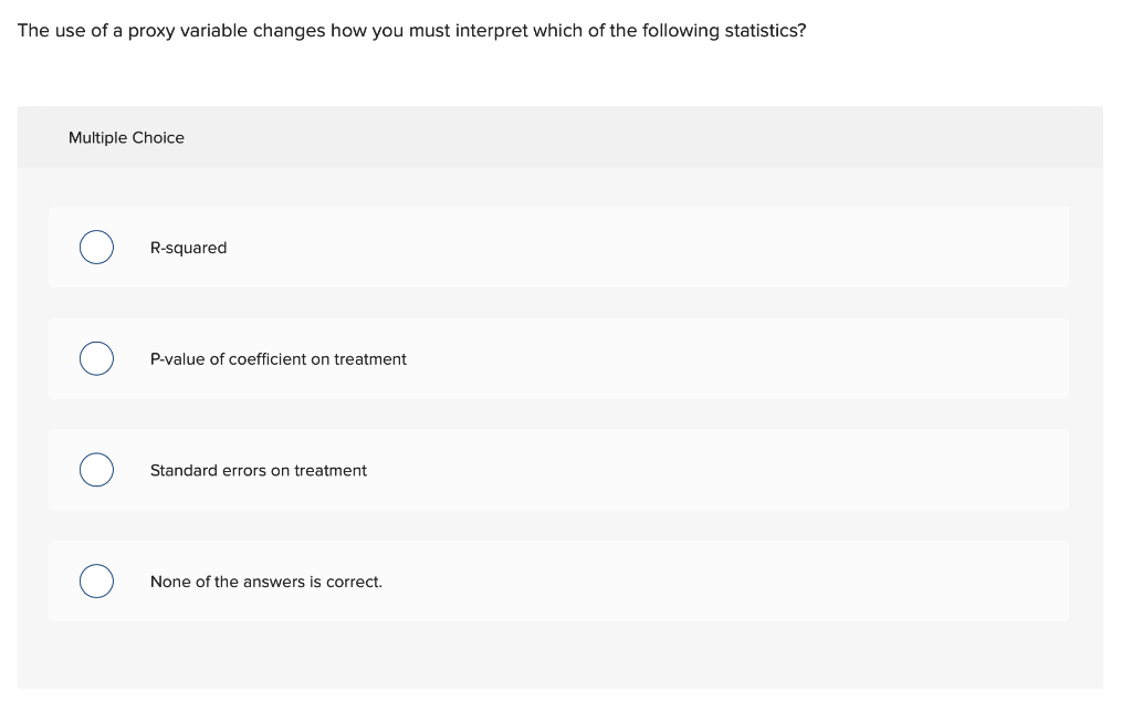 Solved The use of a proxy variable changes how you must | Chegg.com