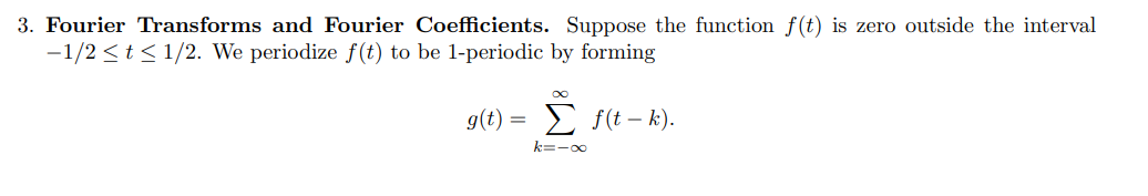 3. Fourier Transforms and Fourier Coefficients. | Chegg.com